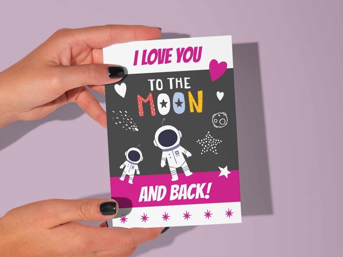 Printable outer space card: love you to the moon and back!